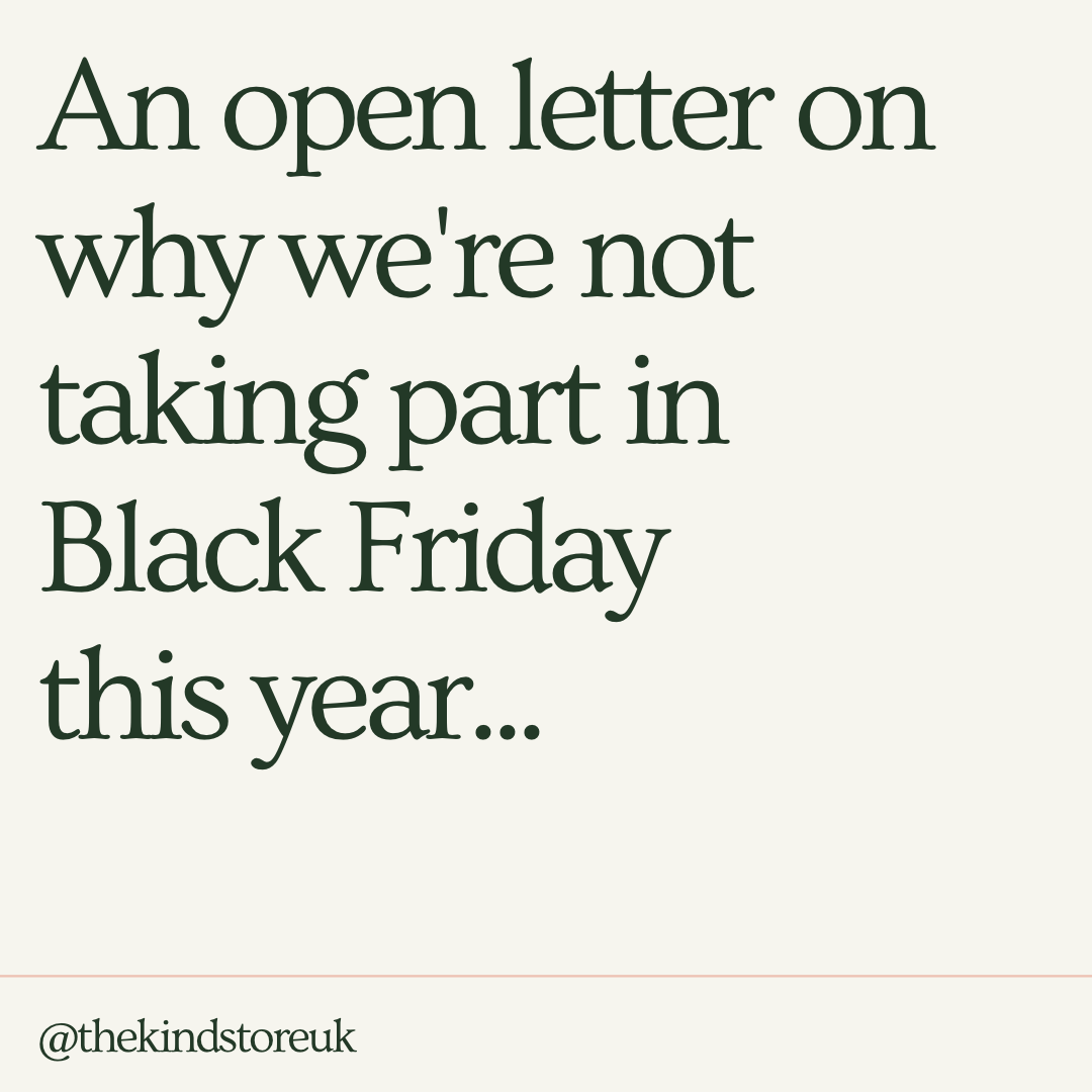 An Open Letter On Why We're Not Taking Part In Black Friday This Year ...